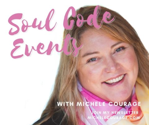 EVENTS | Michele Courage Soul journey's with Michele